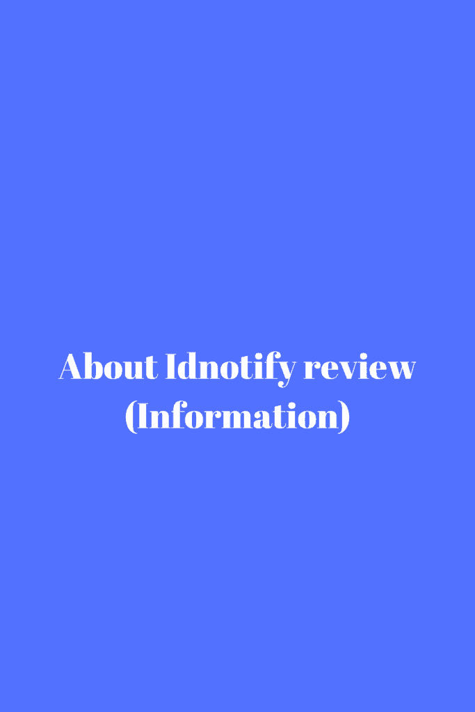 What you need to Know about Idnotify Review – Securities Cameras