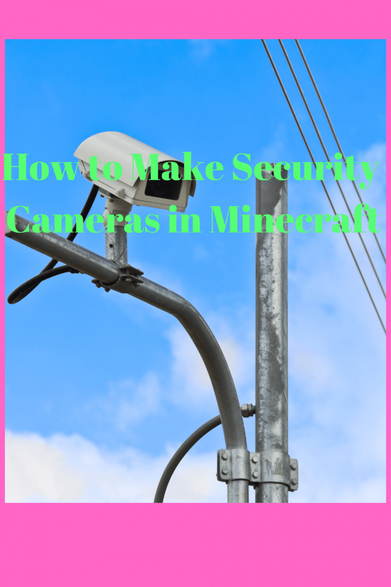 How to Make Security Cameras in Minecraft – Securities Cameras