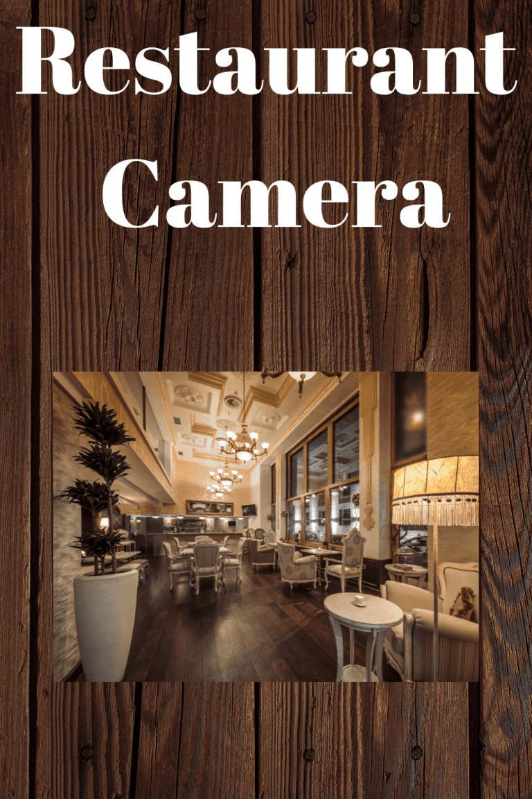 Restaurant Camera – Securities Cameras